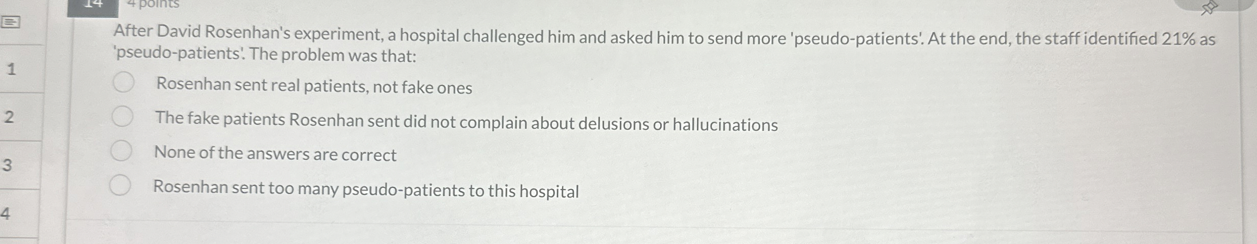 Solved After David Rosenhan's experiment, a hospital | Chegg.com