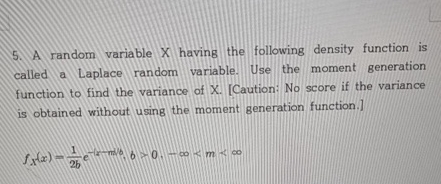 1.A random variable x ﻿having the following density | Chegg.com