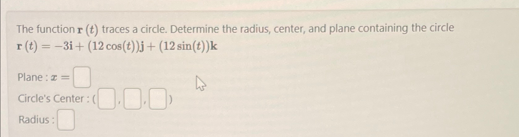 Solved The function r(t) ﻿traces a circle. Determine the | Chegg.com
