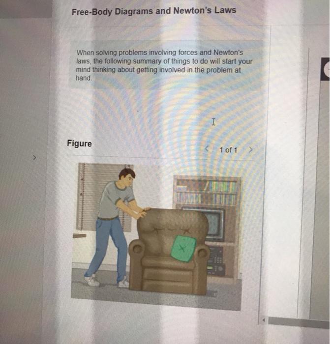 Solved Free-Body Diagrams and Newton's Laws When solving | Chegg.com