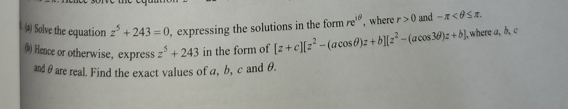 Solved (a) ﻿Solve the equation z5+243=0, ﻿expressing the | Chegg.com