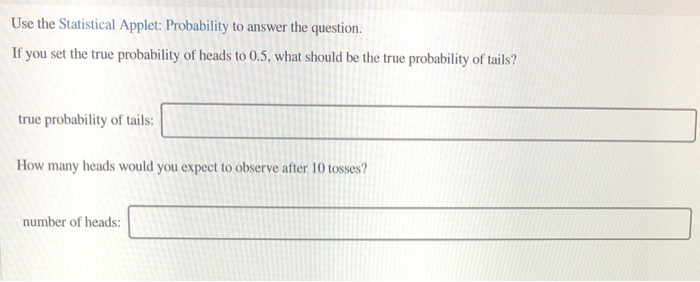 Solved Use the Statistical Applet: Probability to answer the | Chegg.com