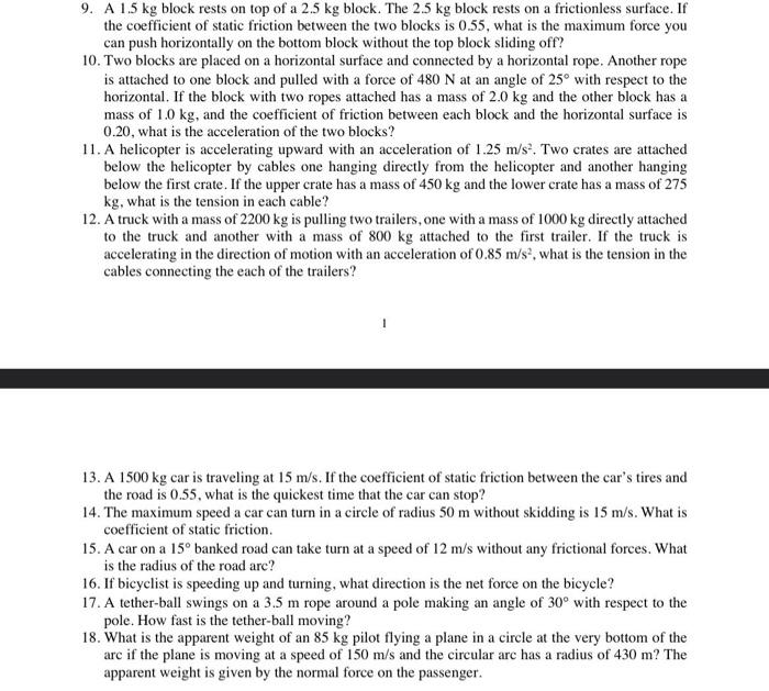 Solved 9. A 1.5 kg block rests on top of a 2.5 kg block. The | Chegg.com