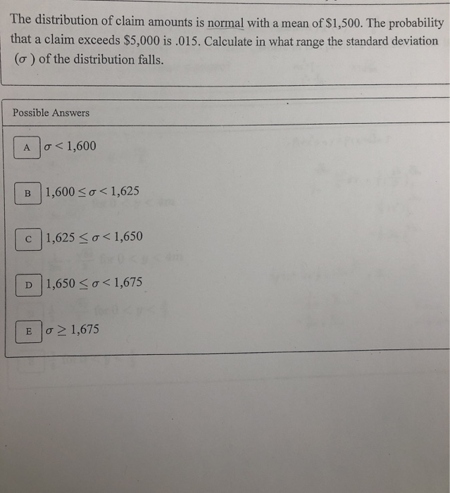 Solved The distribution of claim amounts is normal with a | Chegg.com