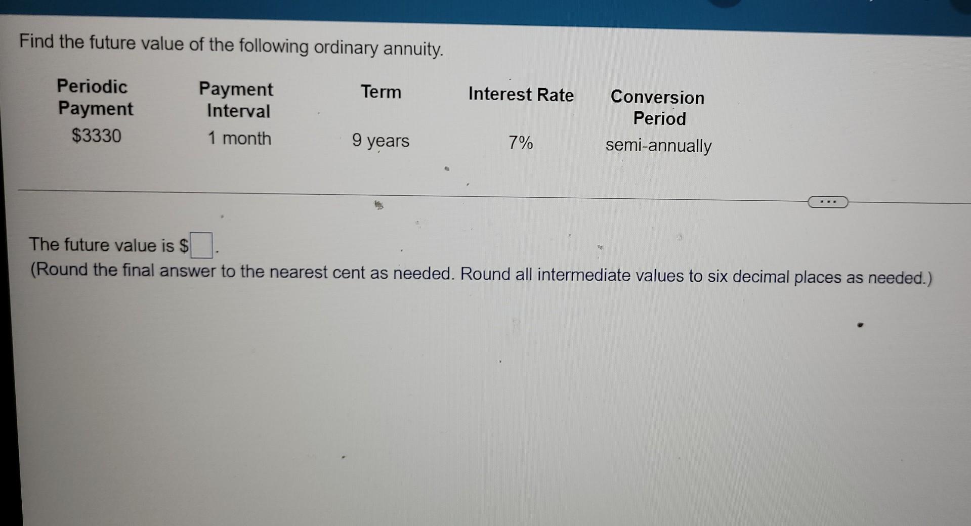 Solved Find the future value of the following ordinary | Chegg.com