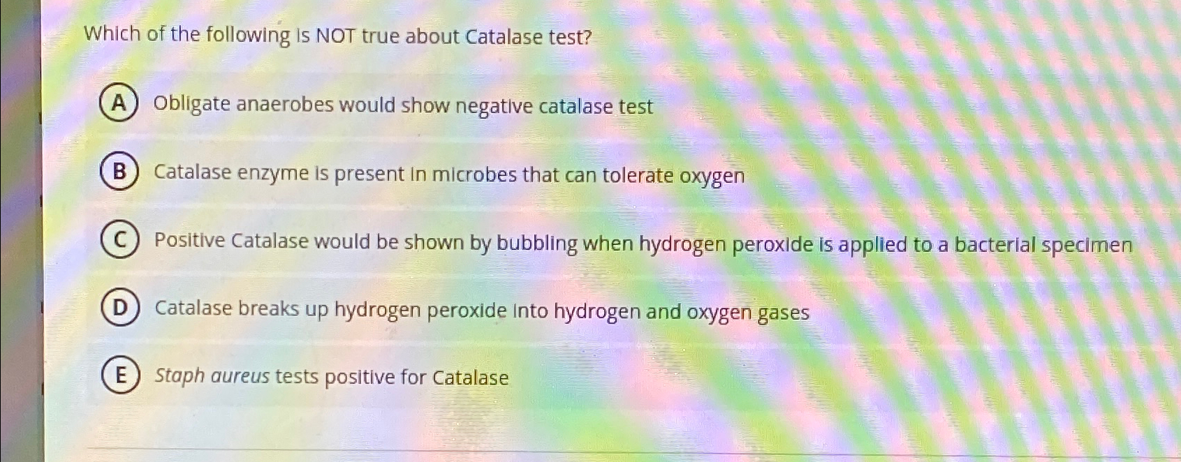 Solved Which of the following is NOT true about Catalase | Chegg.com