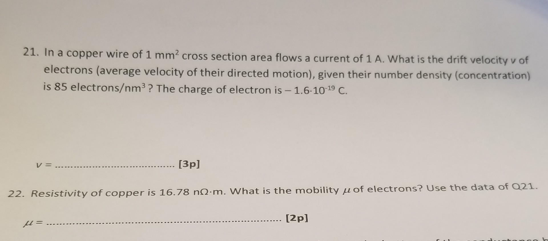 Solved 21. In a copper wire of 1 mm² cross section area | Chegg.com