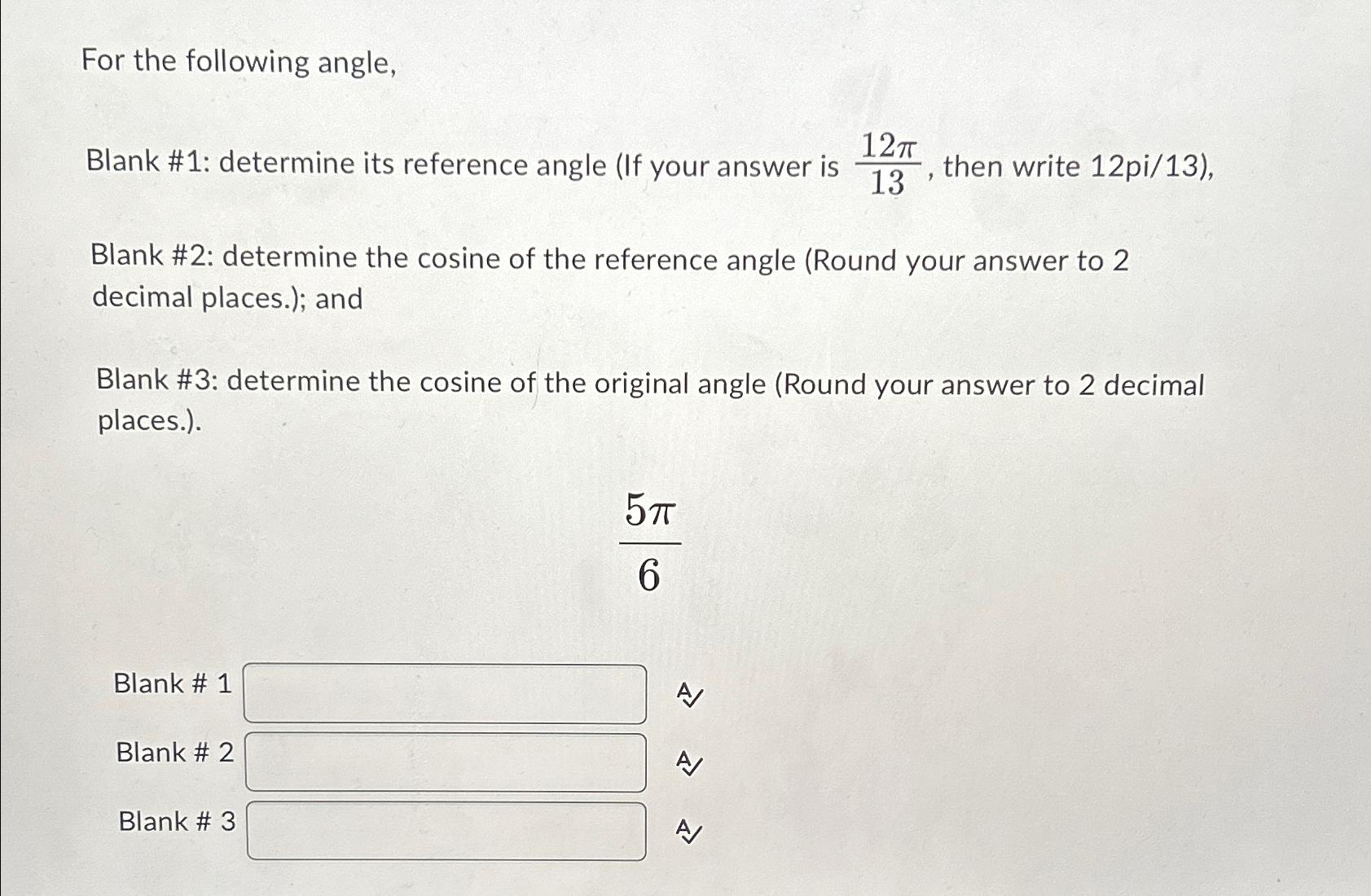 Solved For the following angle,Blank #1: determine its | Chegg.com