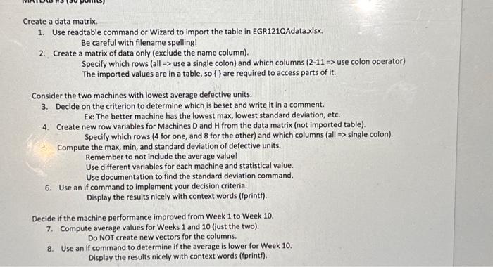 Solved Create a data matrix. 1. Use readtable command or | Chegg.com