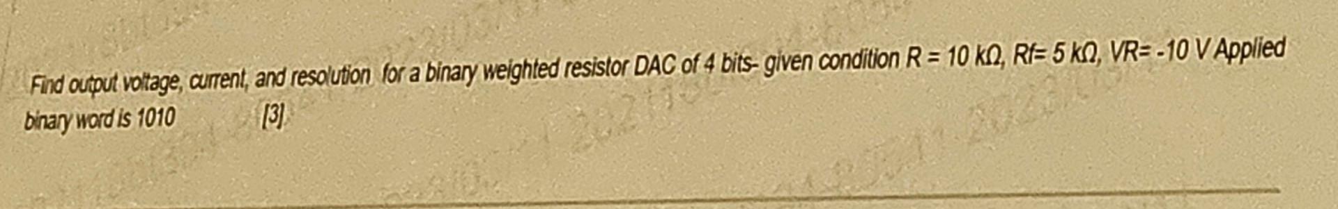 Solved Find ouput vottage, current, and resolution for a | Chegg.com