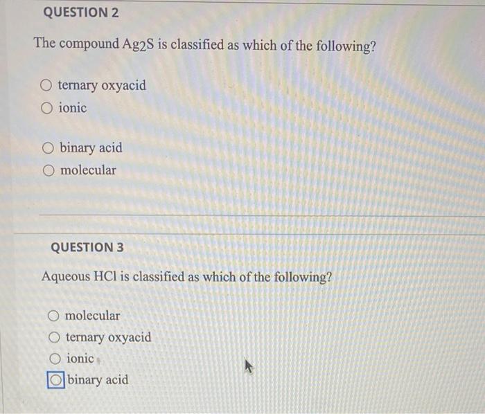 Solved QUESTION 2 The compound Ag2S is classified as which | Chegg.com