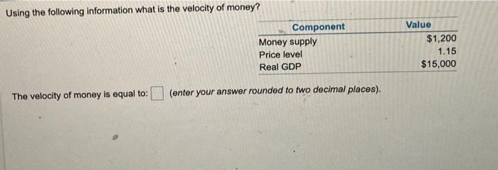 Solved Using the following information what is the velocity | Chegg.com