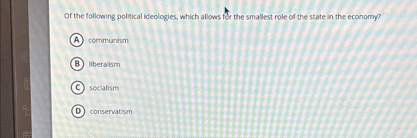 Solved Of the following political ideologles, which allows | Chegg.com