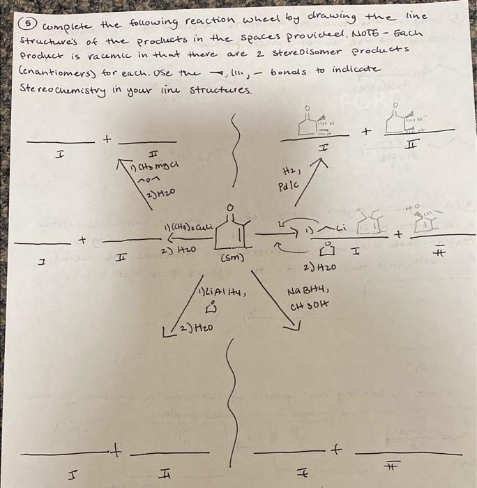 Solved (5) complete the following reaction wheel by drawing | Chegg.com