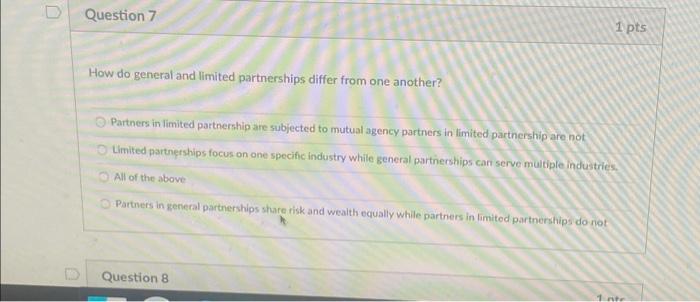 Solved Question 7 How do general and limited partnerships | Chegg.com