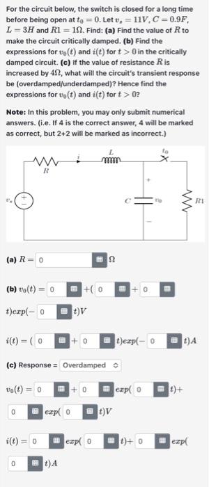 Solved For the circuit below, the switch is closed for a | Chegg.com