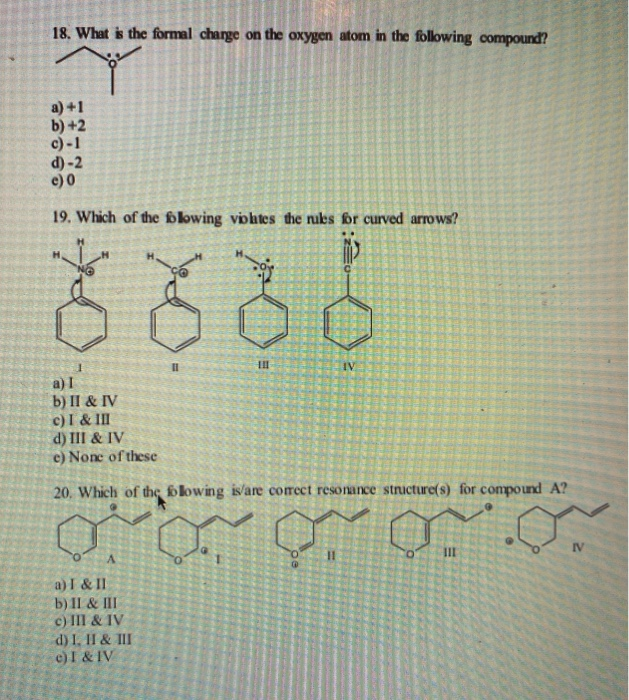 Solved 18. What is the formal charge on the oxygen atom in | Chegg.com