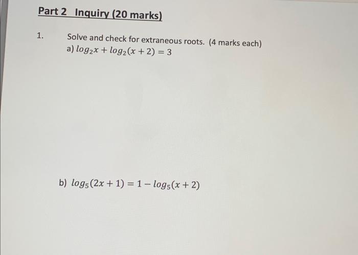 Solved Solve and check for extraneous roots. (4 marks each) | Chegg.com