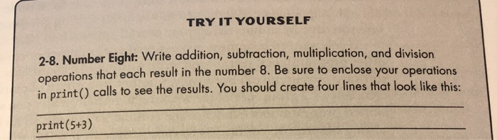 Solved TRY IT YOURSELF 2-8. Number Eight: Write addition, | Chegg.com