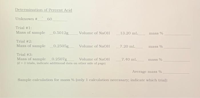 Determination of Percent Acid Unknown \# 60 Trial \# | Chegg.com