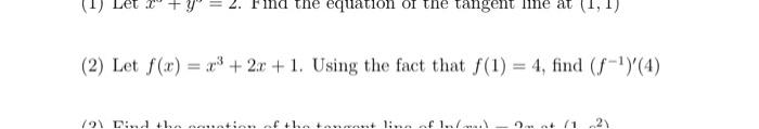Solved (2) Let f(x)=x3+2x+1. Using the fact that f(1)=4, | Chegg.com