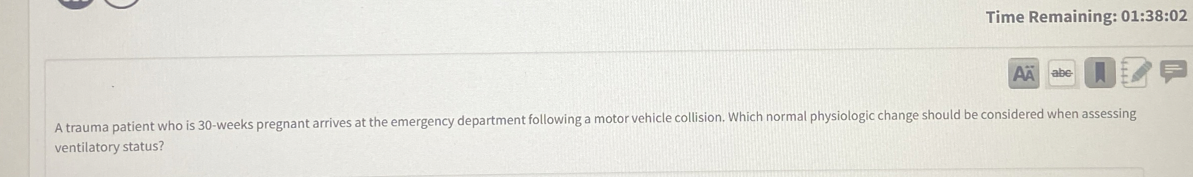 Solved Time Remaining: 01:38:02AäabcA trauma patient who is | Chegg.com