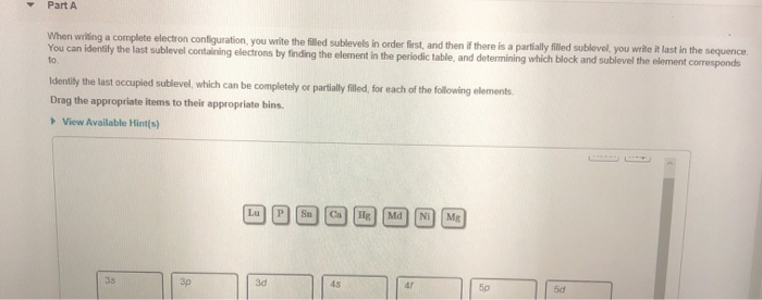 Solved Part A When writing a complete electron | Chegg.com