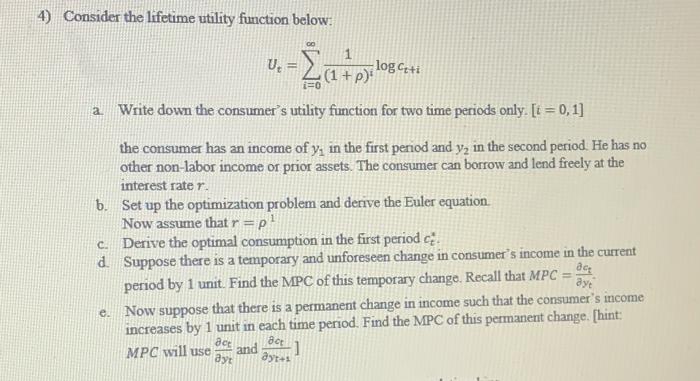Solved 4) Consider the lifetime utility function below: Ut = | Chegg.com