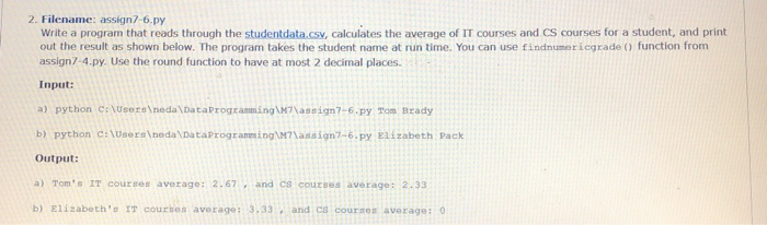 Solved 2 Filename Assign7 6 Py Write A Program That Reads