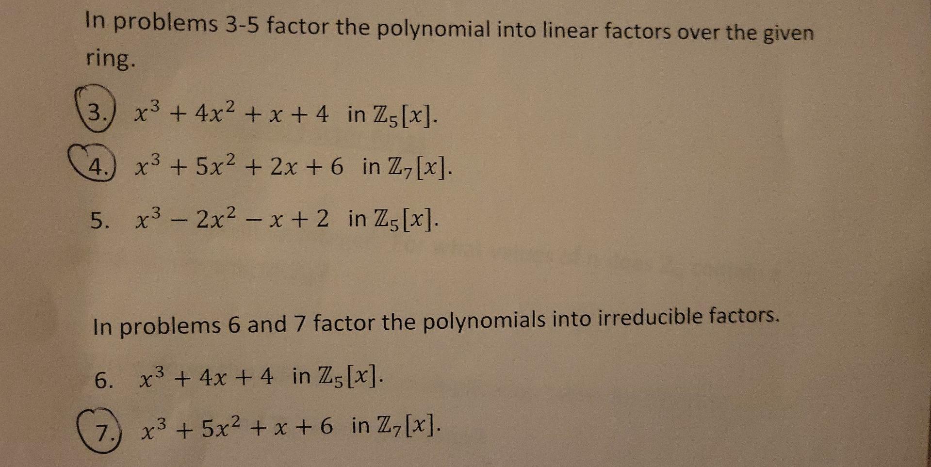 Solved In problems 3-5 factor the polynomial into linear | Chegg.com