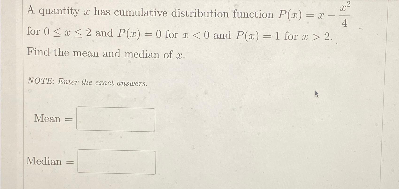 Solved A quantity x ﻿has cumulative distribution function | Chegg.com