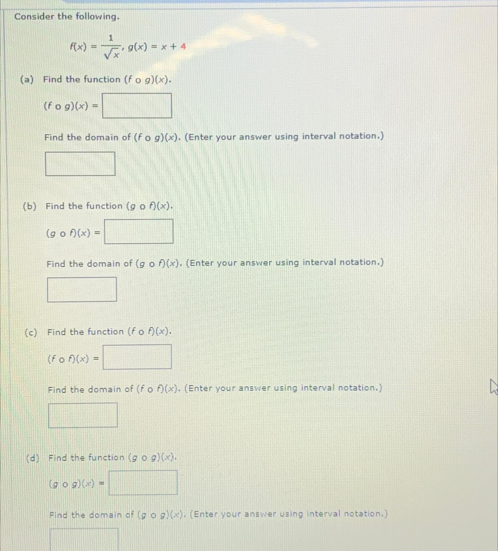 Solved Consider the following.f(x)=1x2,g(x)=x+4(a) ﻿Find the | Chegg.com