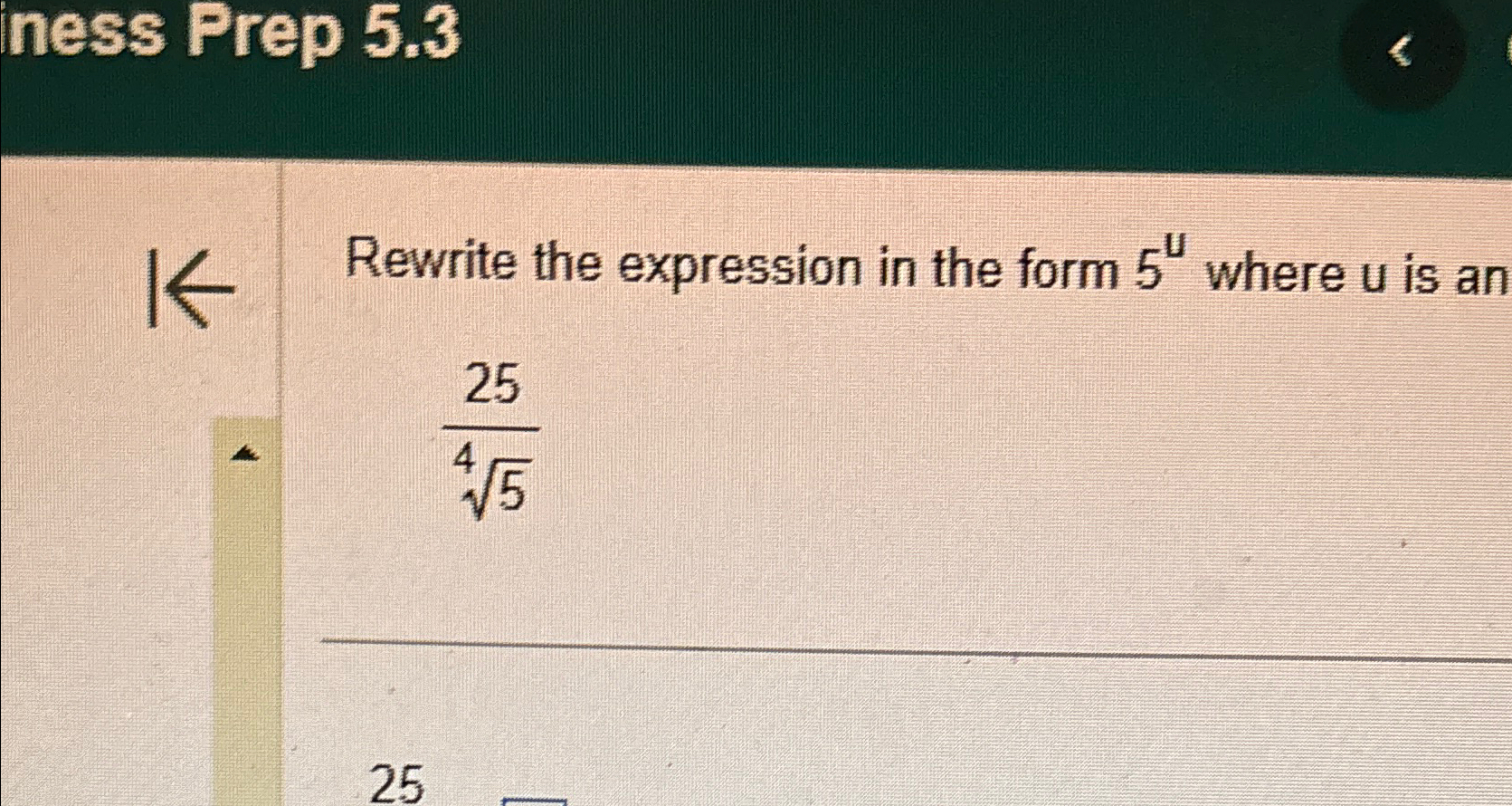 Solved ness Prep 5.3Rewrite the expression in the form 5u | Chegg.com