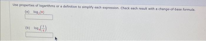Solved Use properties of logarithms or a definition to | Chegg.com