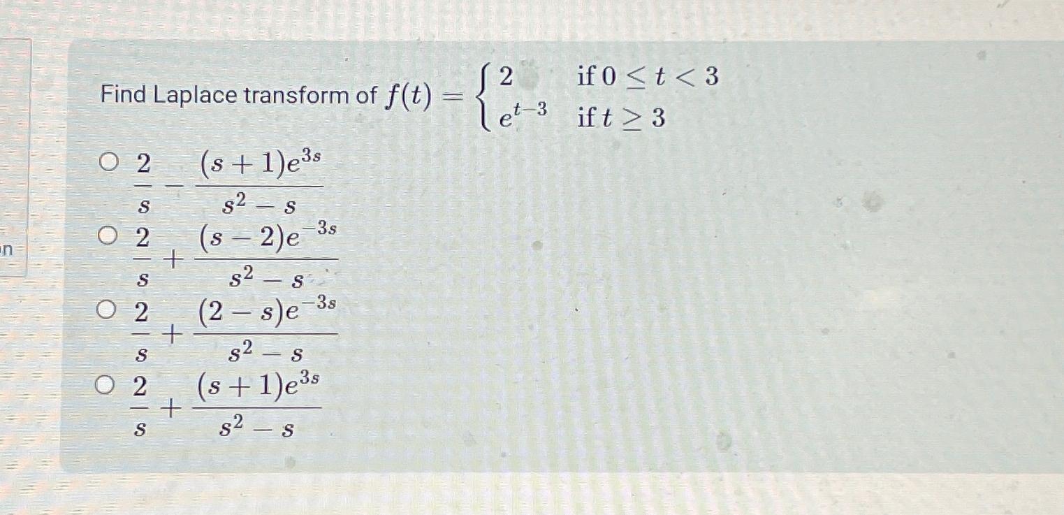 Solved Find Laplace transform of | Chegg.com
