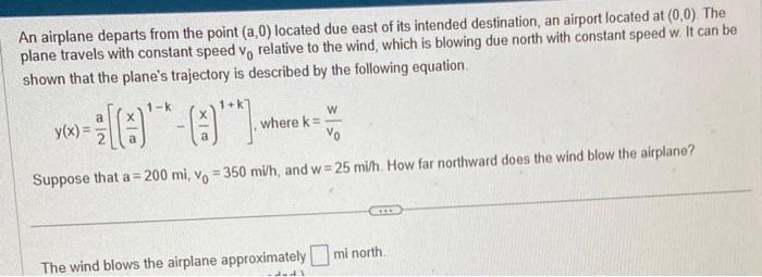 Solved An airplane departs from the point (a,0) located due | Chegg.com