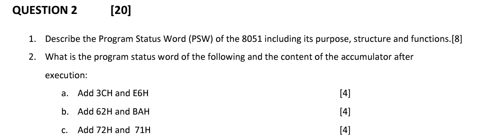 Solved QUESTION 2[20]Describe the Program Status Word (PSW) | Chegg.com