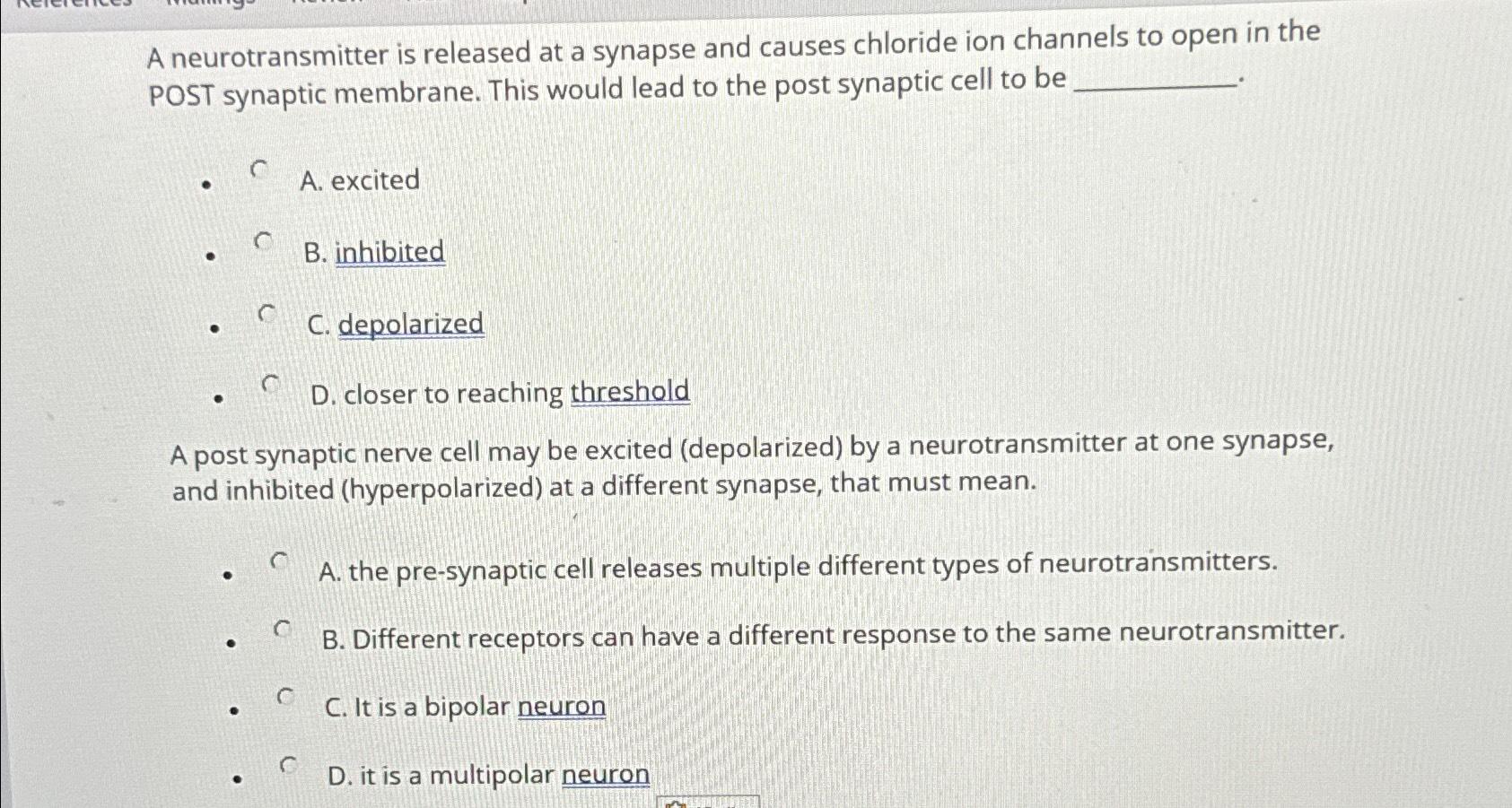 Solved A neurotransmitter is released at a synapse and | Chegg.com