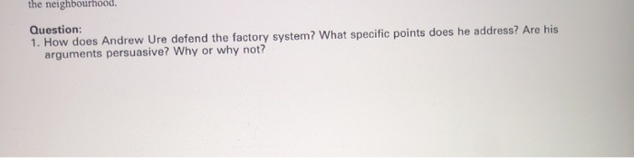 the neighbourhood. Question: 1. How does Andrew Ure | Chegg.com