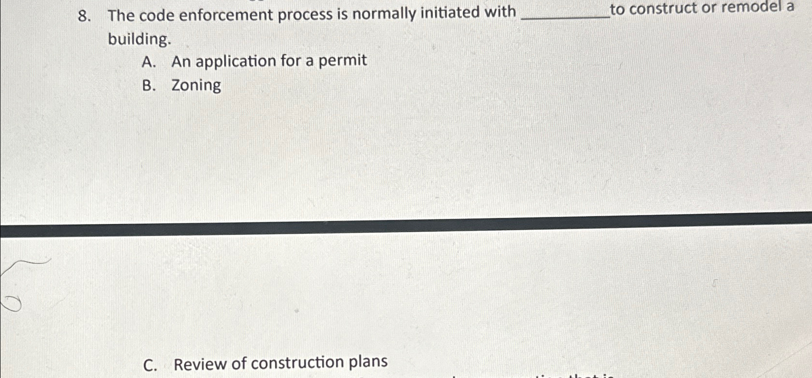 Solved The code enforcement process is normally initiated | Chegg.com