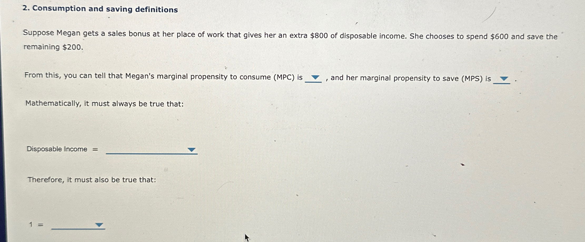 Solved Consumption and saving definitionsSuppose Megan gets | Chegg.com