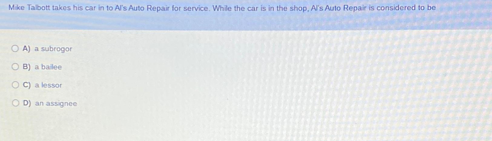 Solved Mike Talbott takes his car in to Al's Auto Repair for | Chegg.com