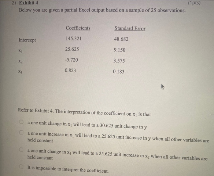 Solved 2) Exhibit 4 Below you are given a partial Excel | Chegg.com