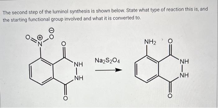 Solved The second step of the luminol synthesis is shown | Chegg.com
