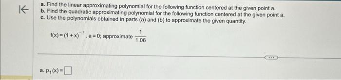 a. Find the linear approximating polynomial for the | Chegg.com