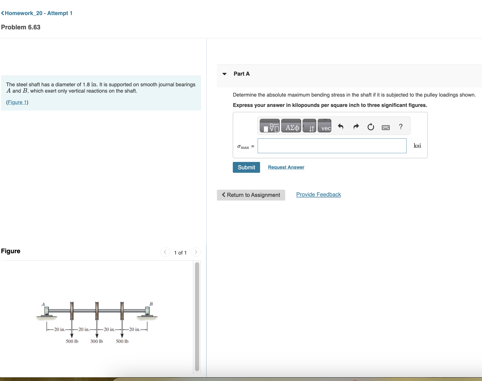 Solved Part AThe steel shaft has a diameter of 1.8 ﻿in . ﻿It | Chegg.com