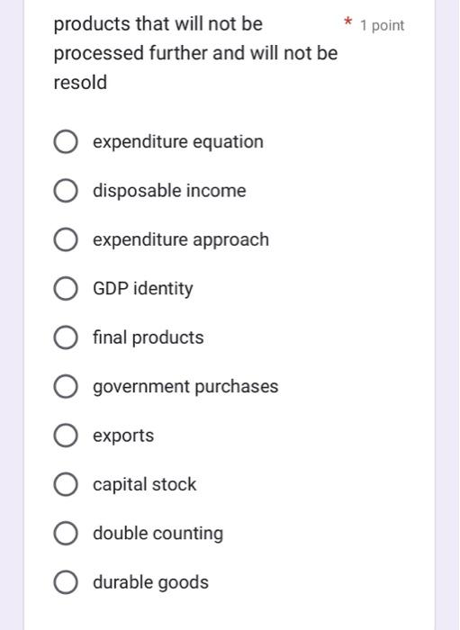 Solved products that will not be * 1 point processed further | Chegg.com