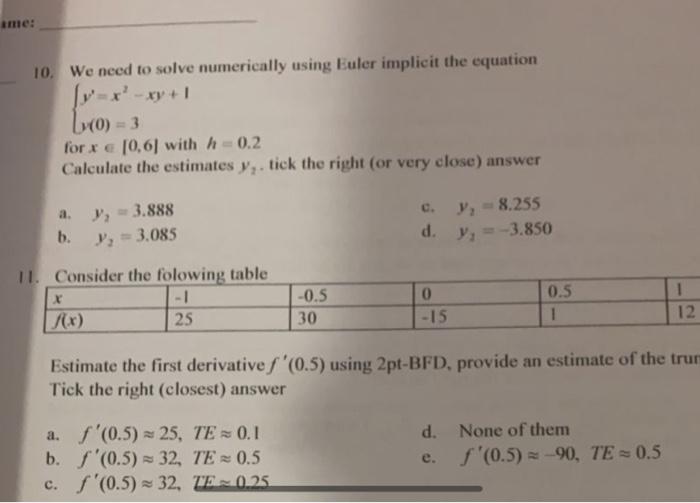 Solved ame: 10. We need to solve numerically using Euler | Chegg.com