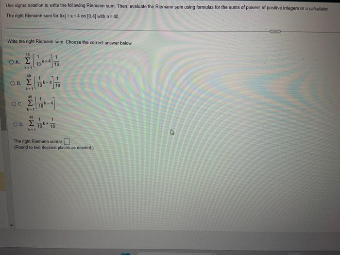 Solved Use sigma notation to write the following Riemann | Chegg.com