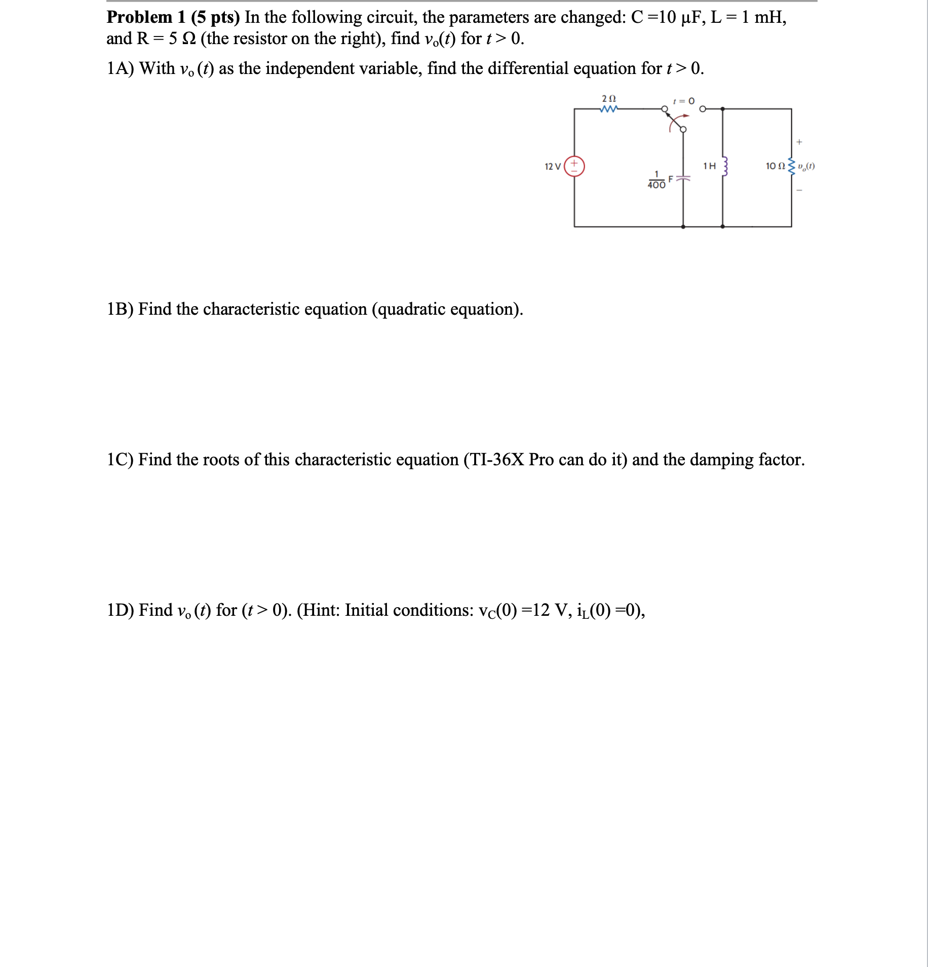 Solved Problem 1 (5 ﻿pts) ﻿In the following circuit, the | Chegg.com